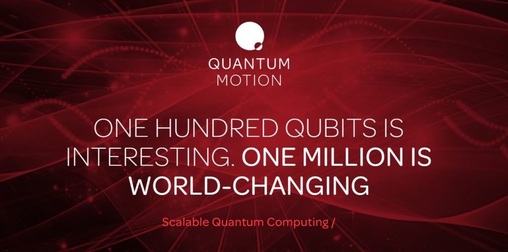 UK-based Quantum Motion raises £8 million to develop scalable quantum ...