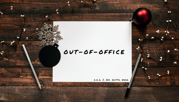 The perfect out-of-office templates for the holiday break - Tech.eu