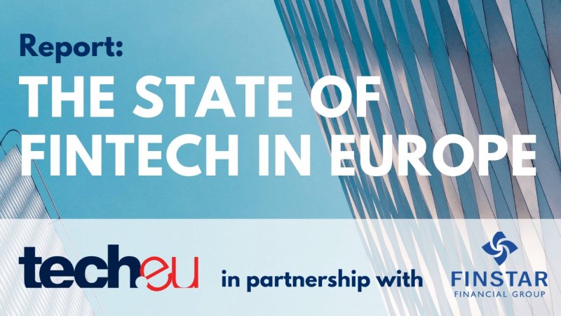 Chronicling the ongoing rise of fintech in Europe: check out our latest ...