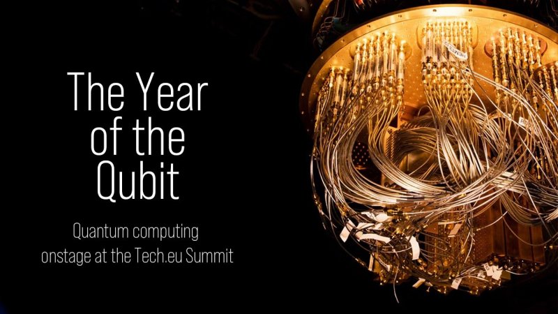 Quantum computing onstage at the Tech.eu Summit: The Year of the Qubit - What it means and what ...