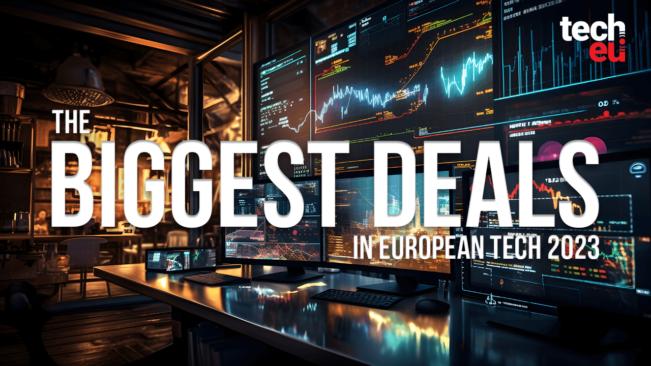 The top 12 biggest European tech deals month by month this year - Tech.eu