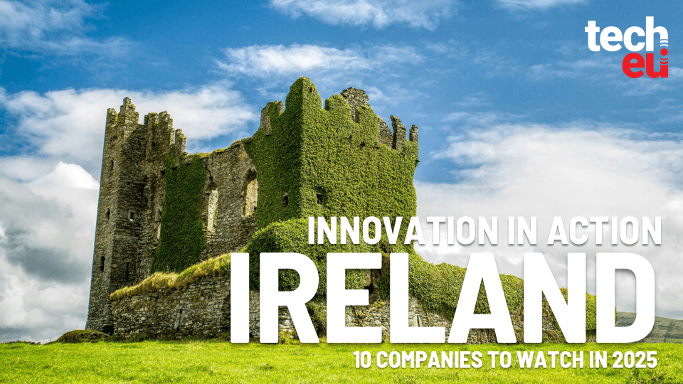 Innovation in action: Ireland’s tech ecosystem - Tech.eu